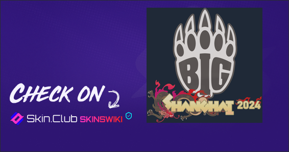 Sticker | BIG | Shanghai 2024